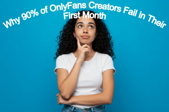 Why 90 Of Onlyfans Creators Fail In Their First Month — Bunny Agency